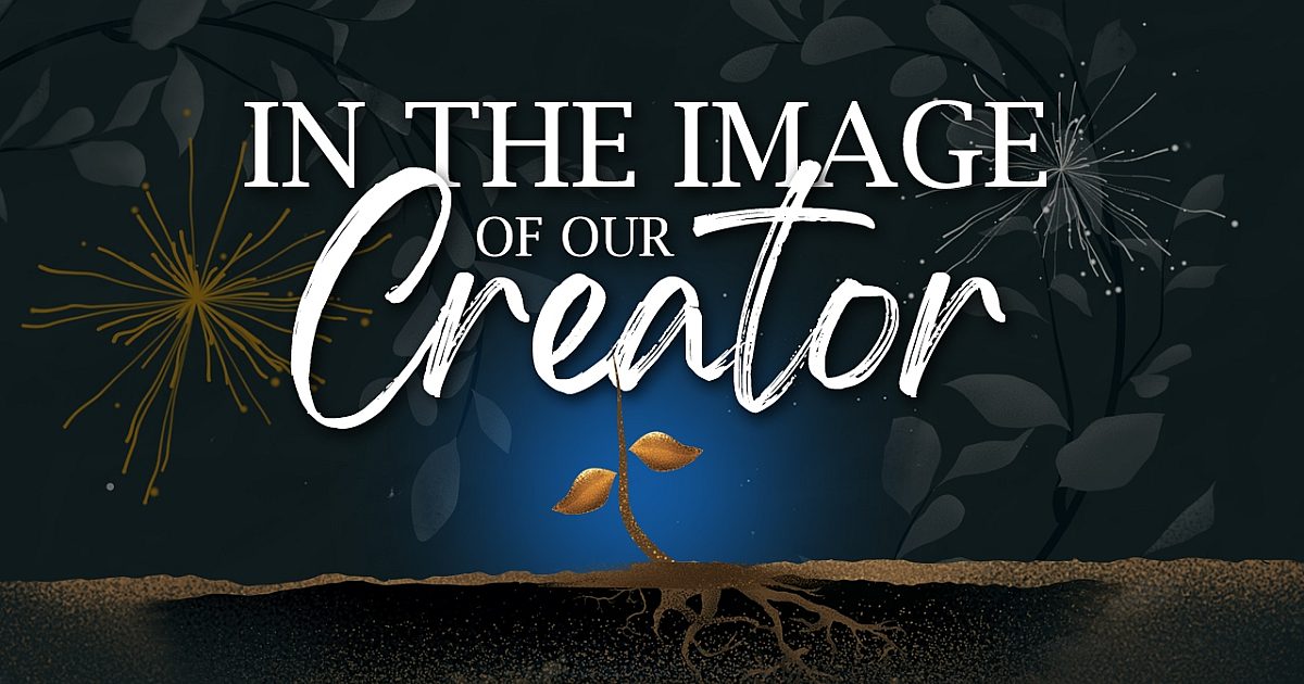 In The Image Of Our Creator